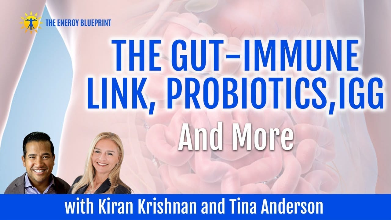 The Gut Immune Link, Probiotics, IgG, and more with Kiran Krishnan ...