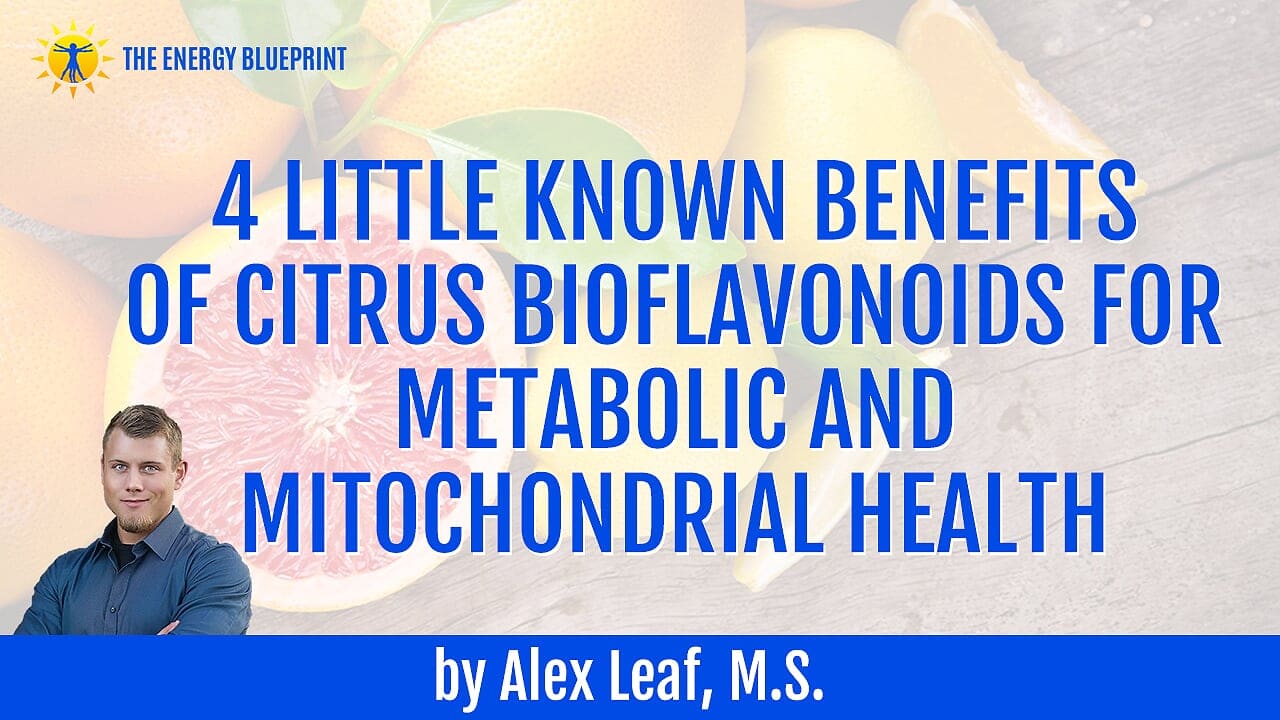 4 Little Known Benefits of Citrus Bioflavonoids For Metabolic and ...